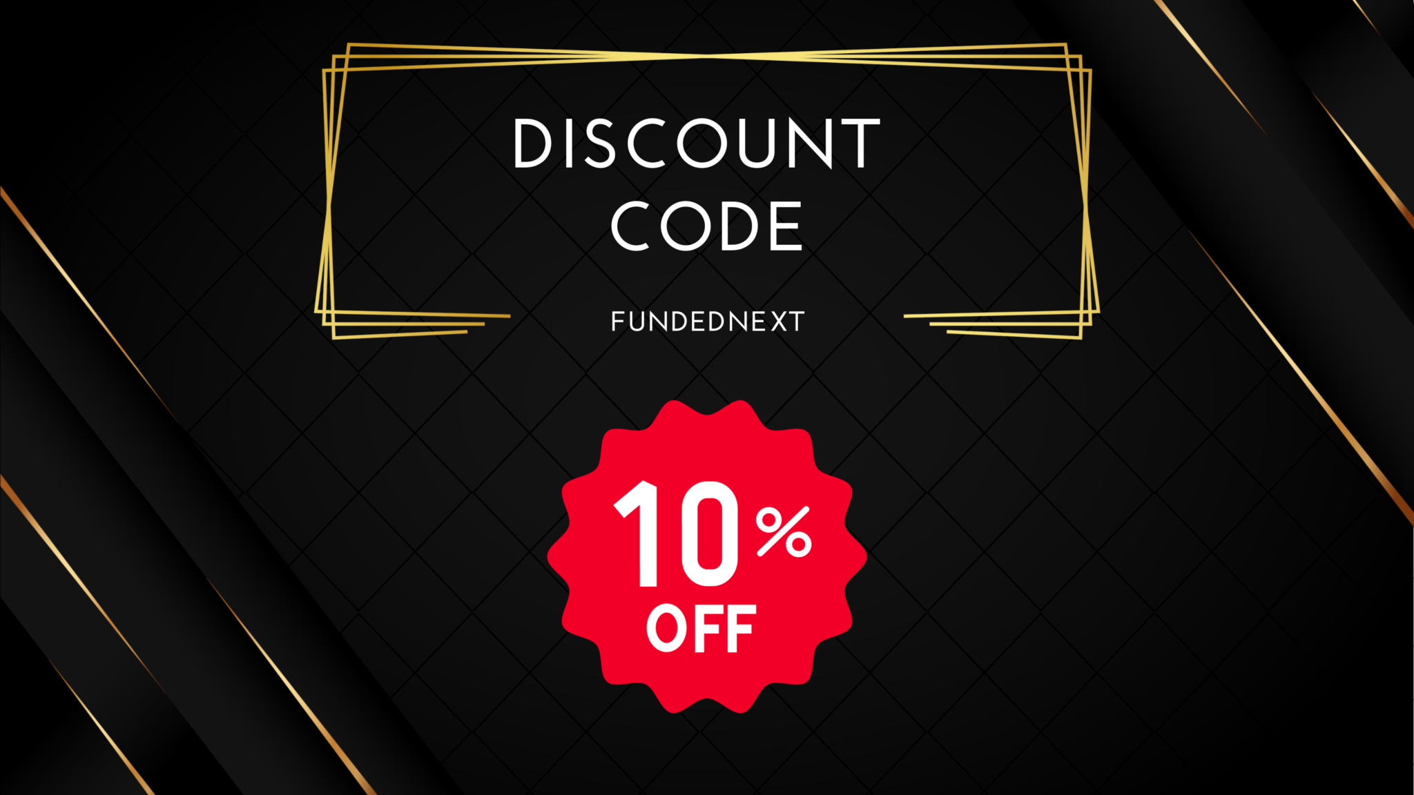 FundedNext Discount Code – Find The Best Forex Prop Firm For You In Minutes